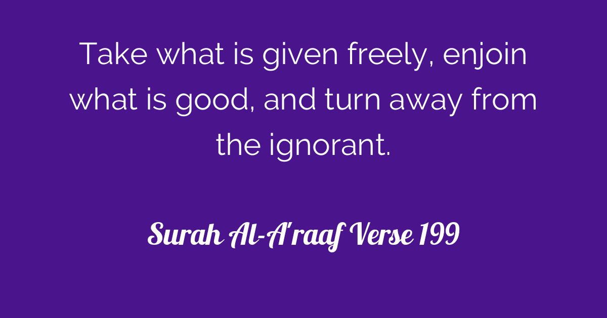 Surah Al-A'raaf Verse 199 | Tafsirq.com