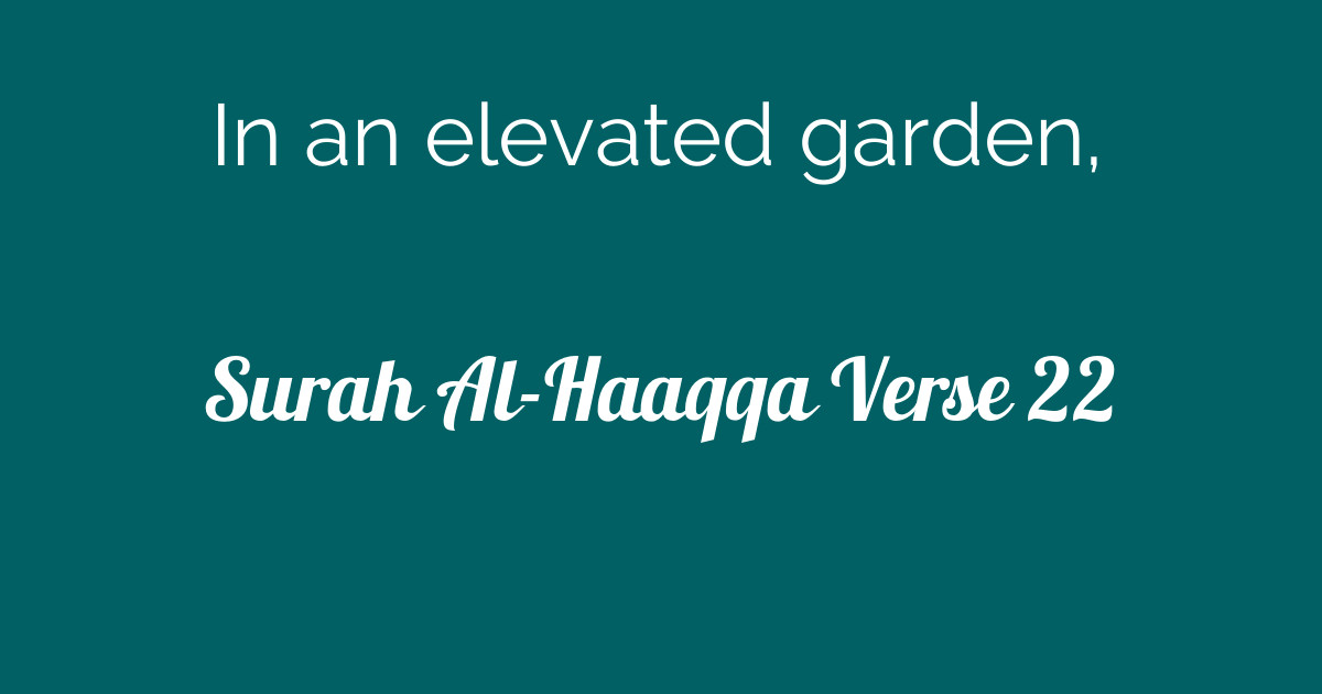 Surah Al-Haaqqa Verse 22 | Tafsirq.com