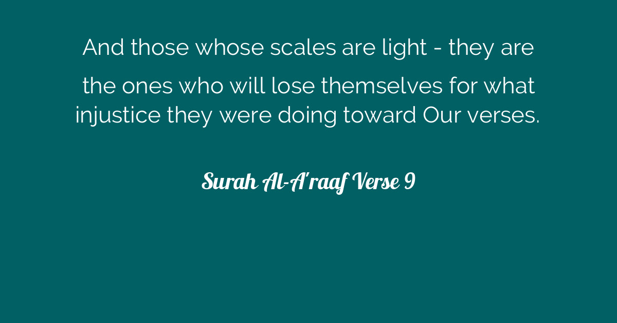 Surah Al-A'raaf Verse 9 | Tafsirq.com