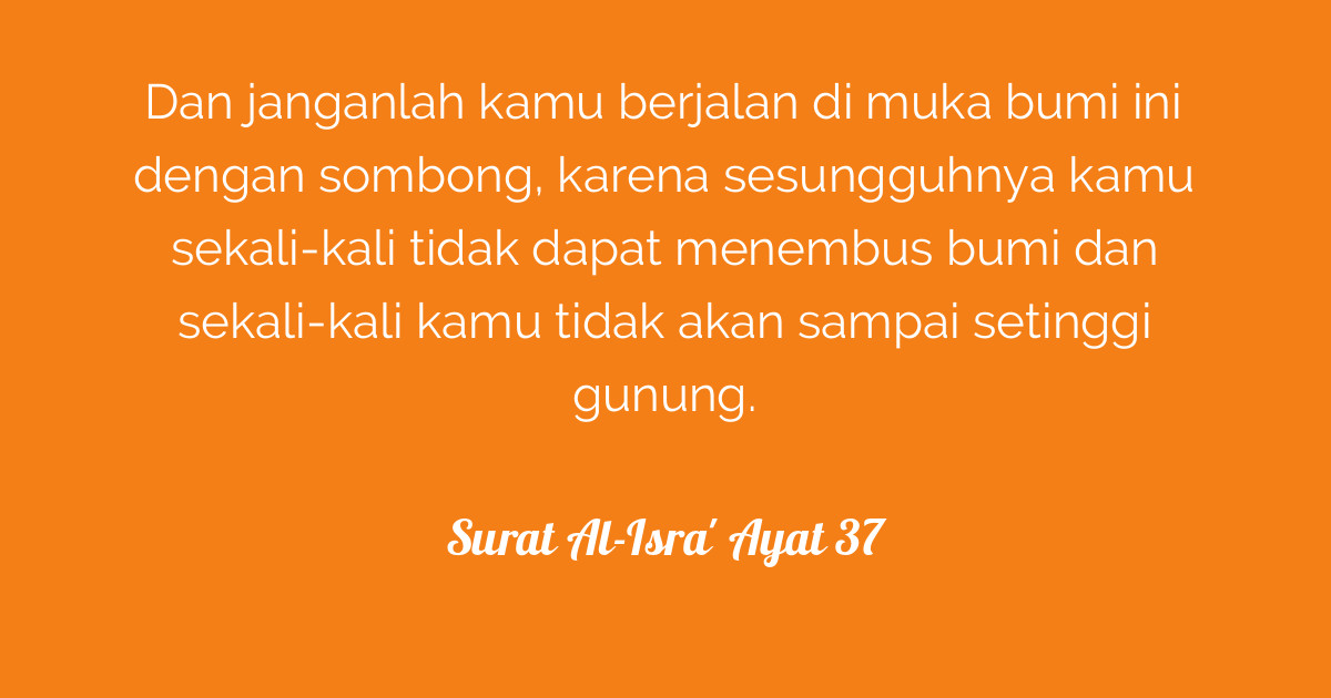Surat Al-Isra' Ayat 37 | Tafsirq.com