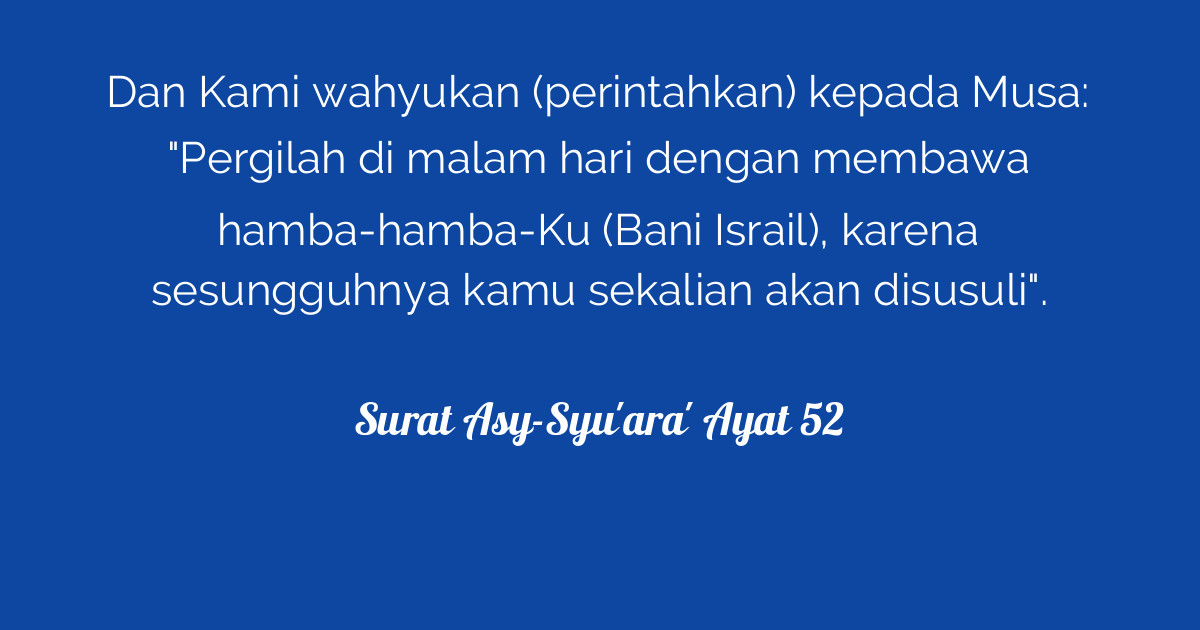 Surat Asy-Syu'ara' Ayat 52 | Tafsirq.com