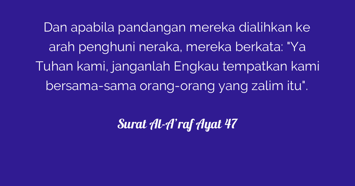 Surat Al-A’raf Ayat 47 | Tafsirq.com