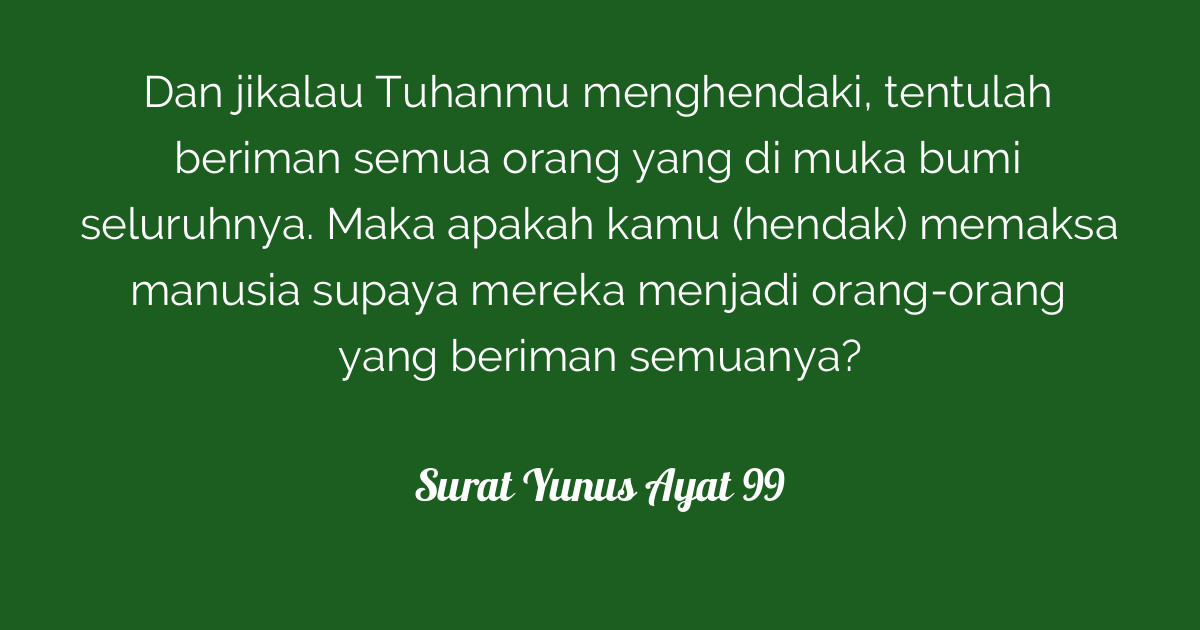 Surat Yunus Ayat 99 | Tafsirq.com