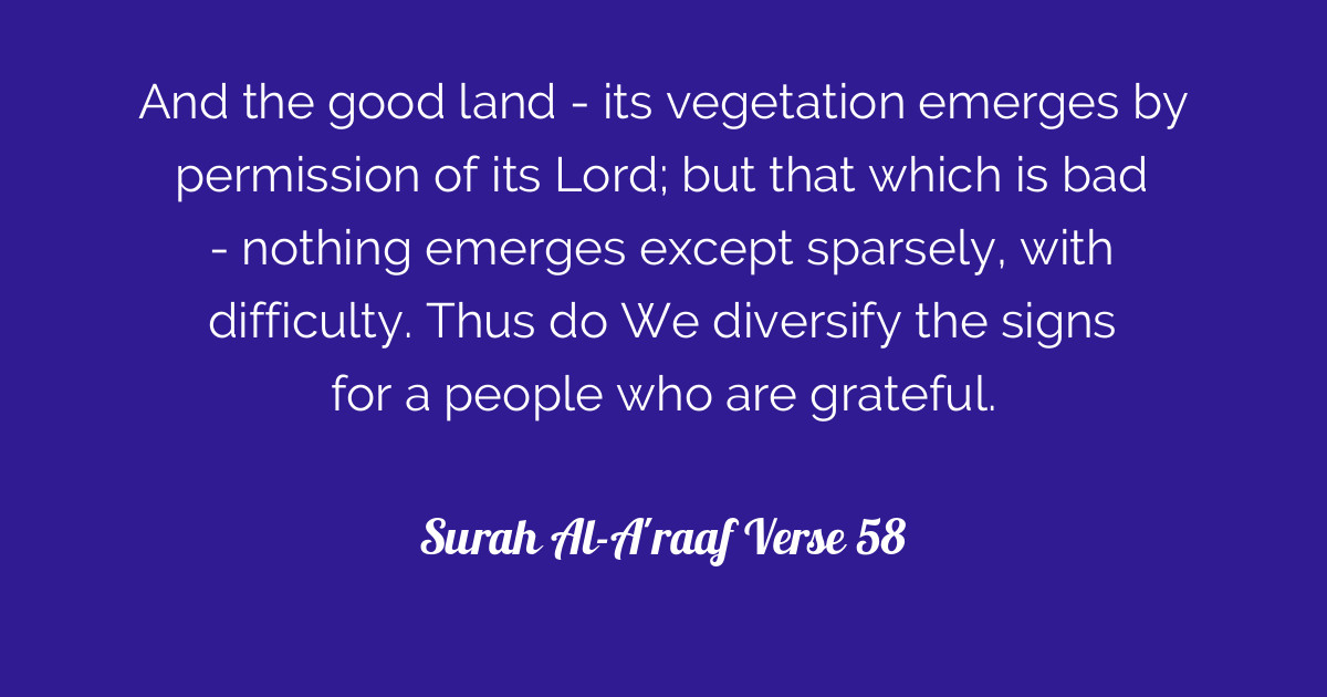 Surah Al-A'raaf Verse 58 | Tafsirq.com