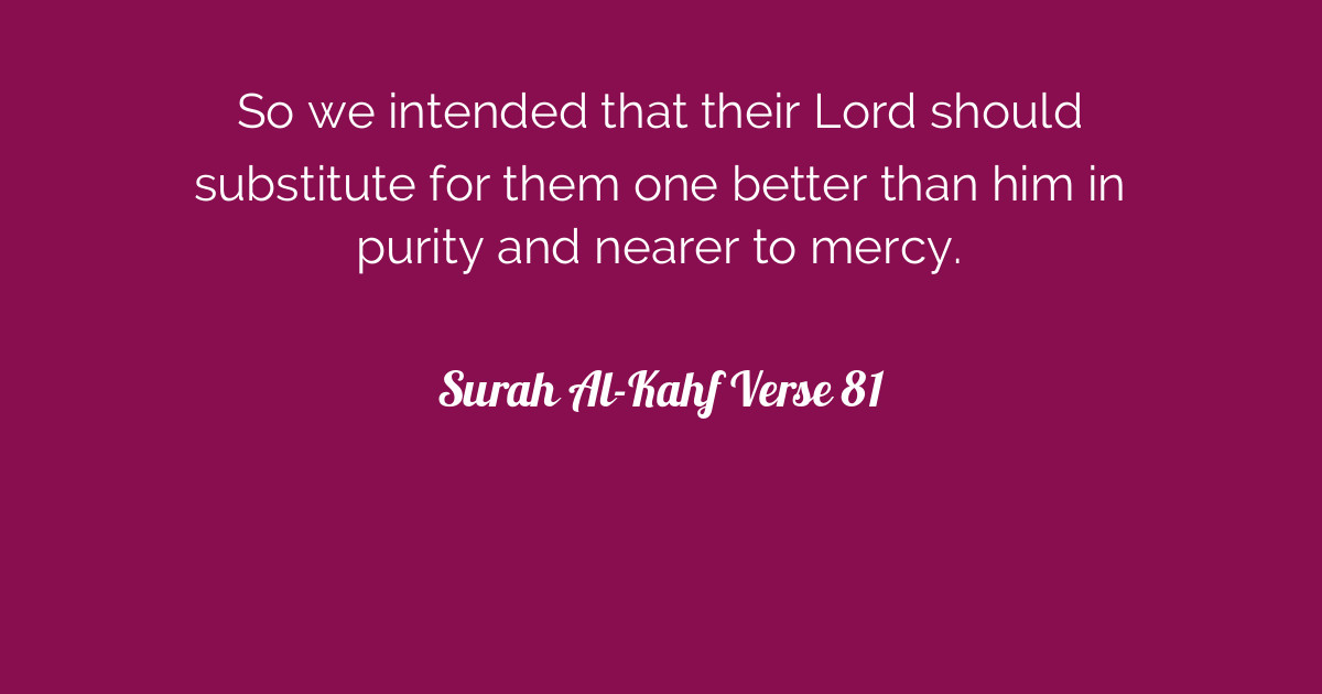 Surah Al-Kahf Verse 81 | Tafsirq.com